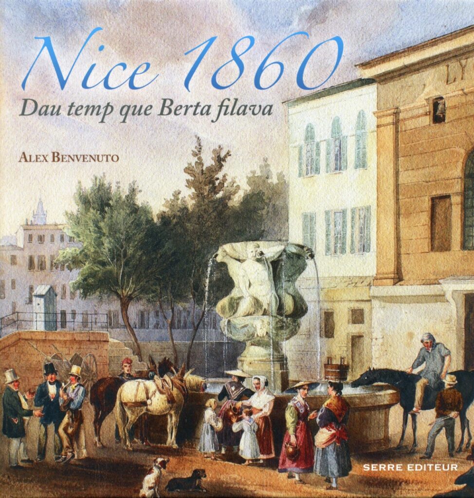 Nice 1860 - Dau temp que Berta filava - Fédération des Associations du ...