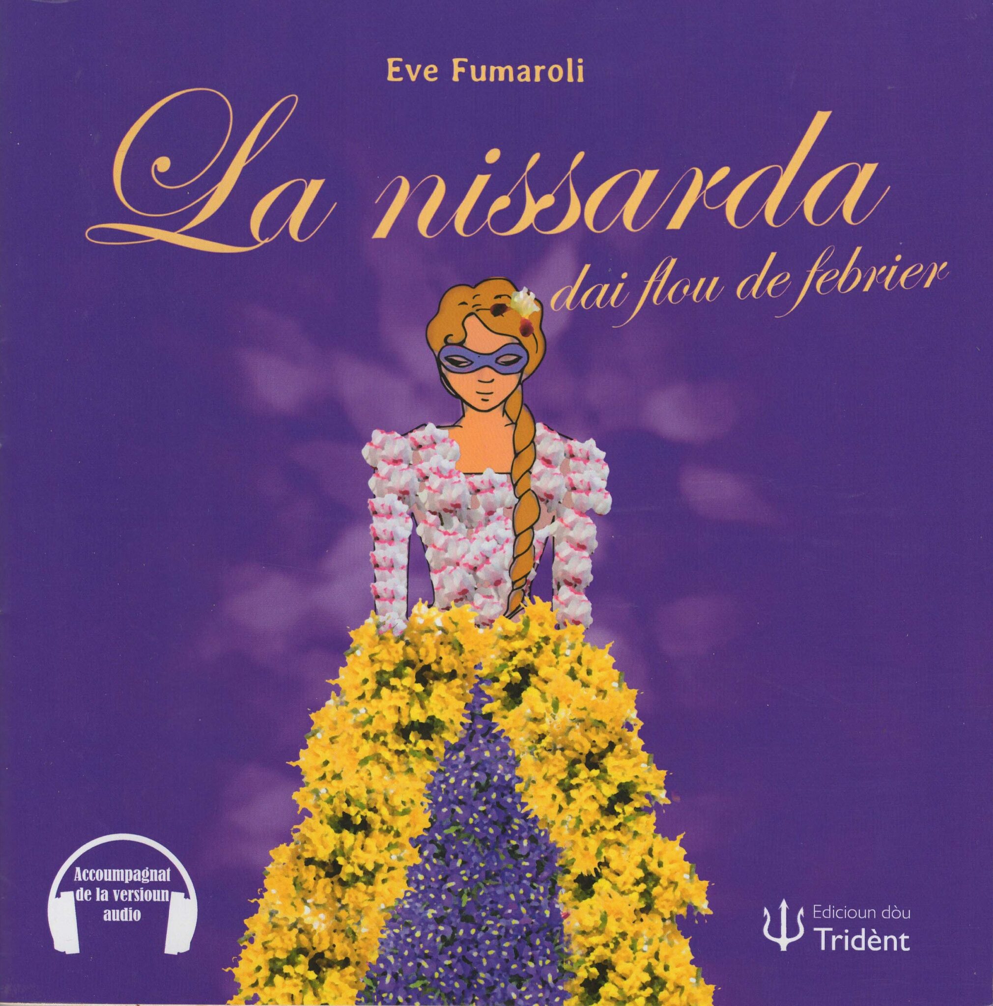 La nissarda dai flou de febrier - Fédération des Associations du Comté ...