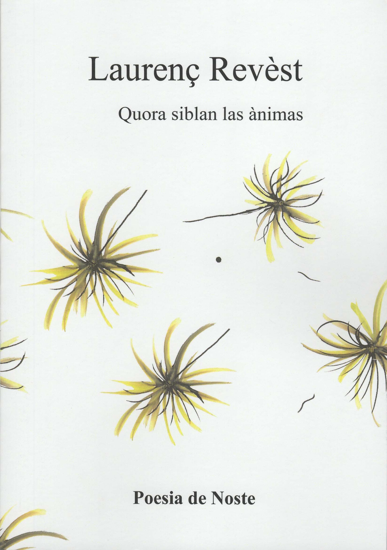 Quora siblan las ànimas - Fédération des Associations du Comté de Nice ...